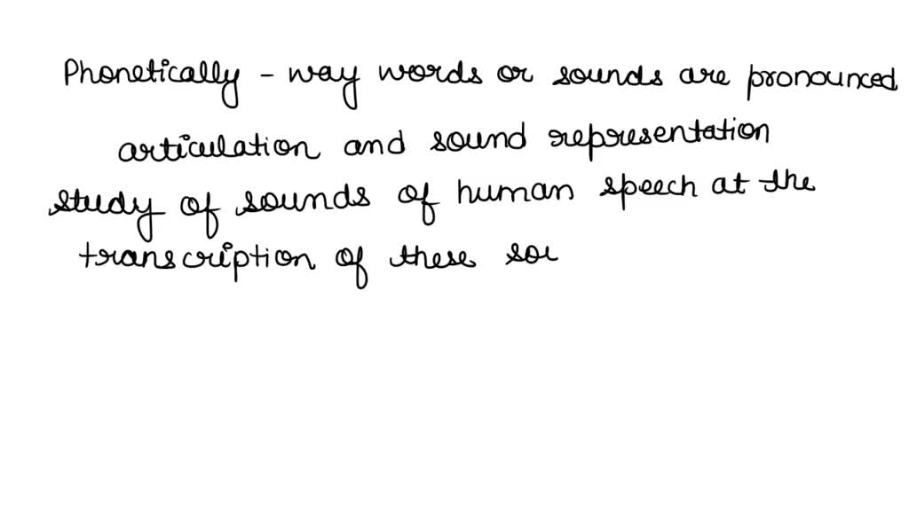 SOLVED: (9) Read the phonetically transcribed sentences below. Write ...