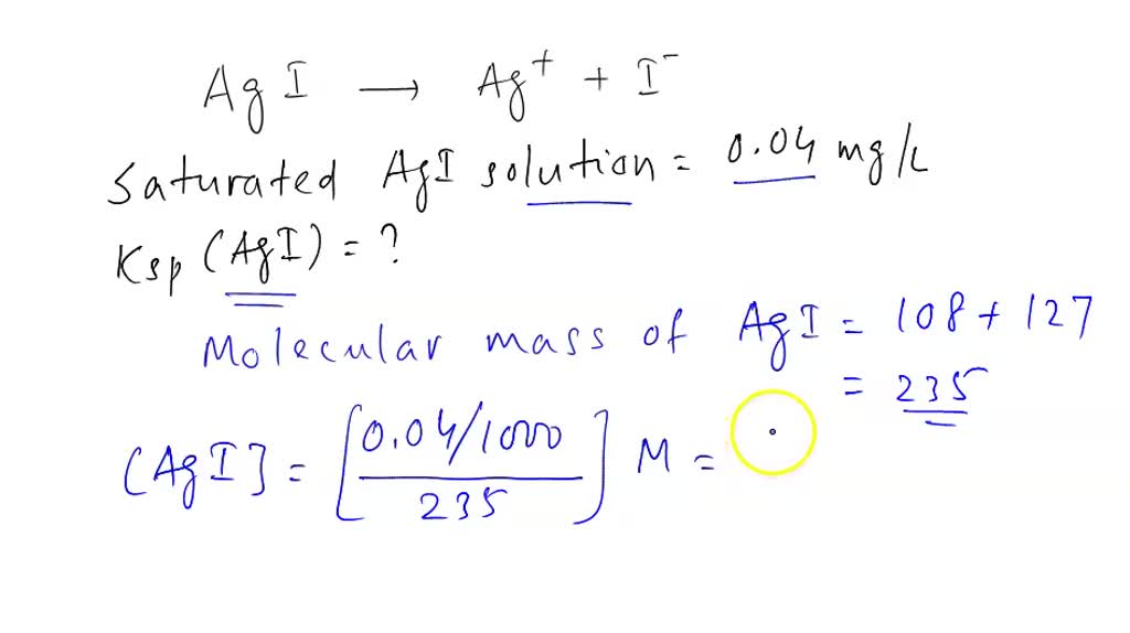 SOLVED: A saturated solution of silver iodide at 25 deg C contains ...