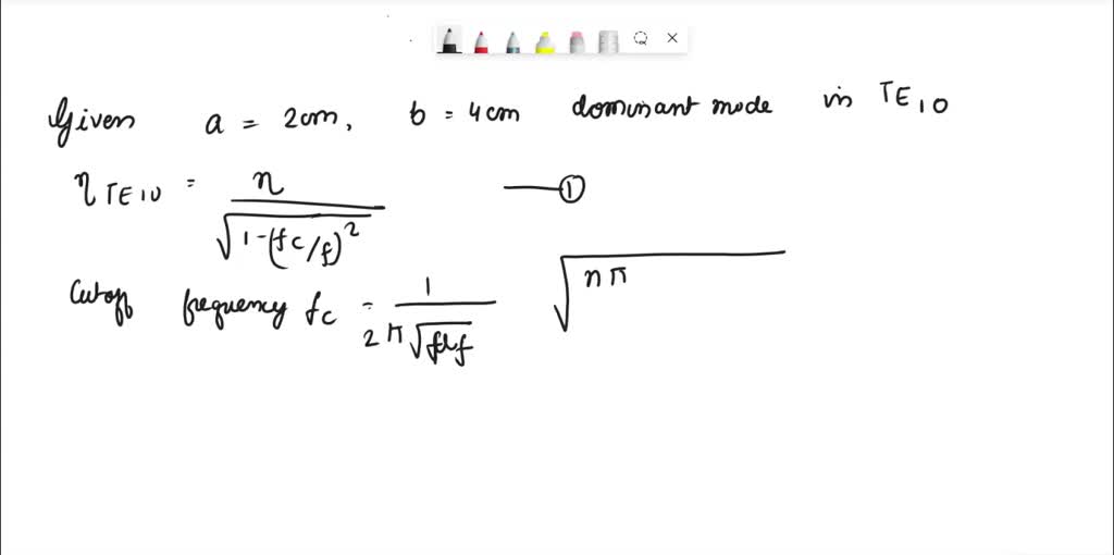 An Air Filled Rectangular Waveguide Of Dimensions A 2 Cm B 4 Cm