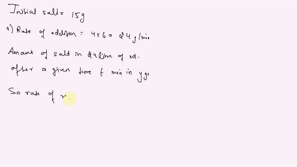 SOLVED: (ONE ATTEMPT ONLY) Initially, 15 grams of salt are dissolved ...