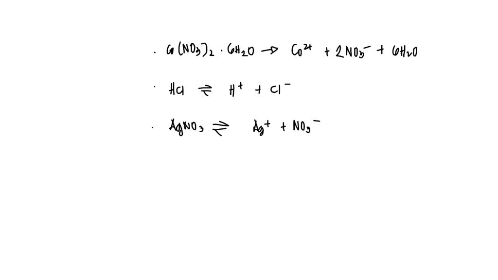 SOLVED: An equilibrium mixture includes: 5 mL of 0.10 M Co(NO3)2 * 6H2O ...