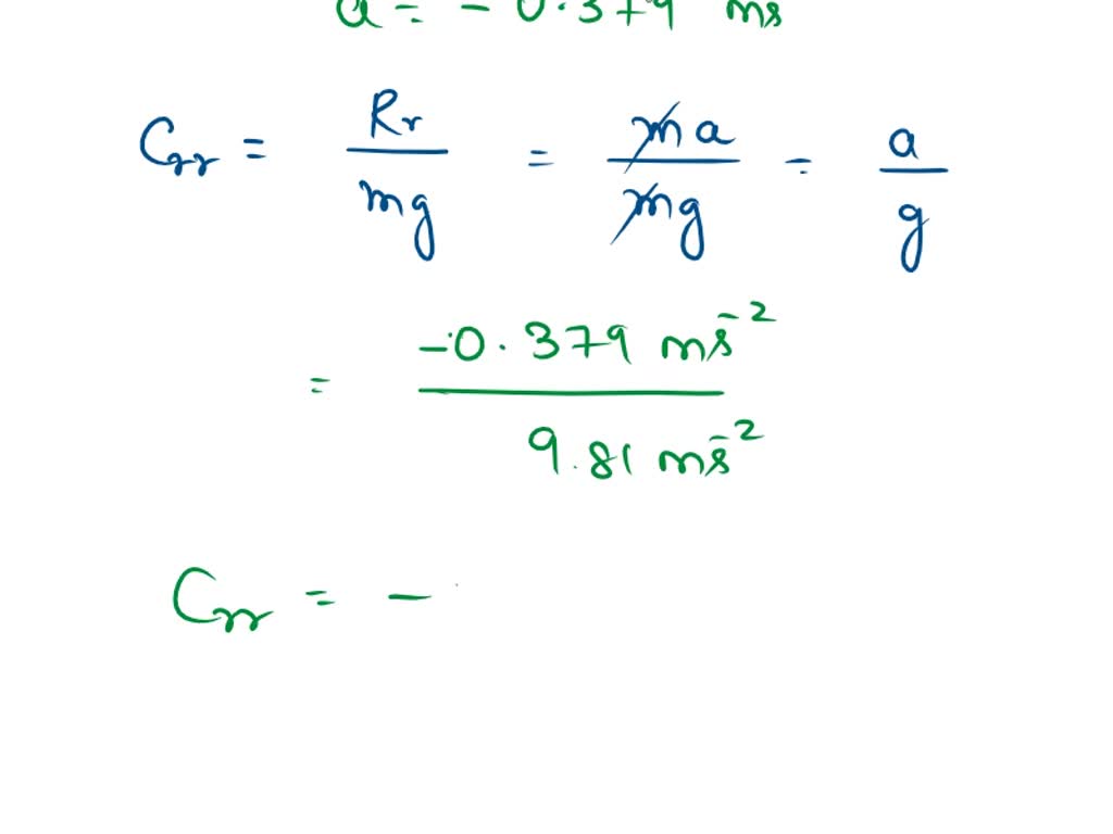 SOLVED: 3.7 A "coastdown" test was performed to estimate the ...