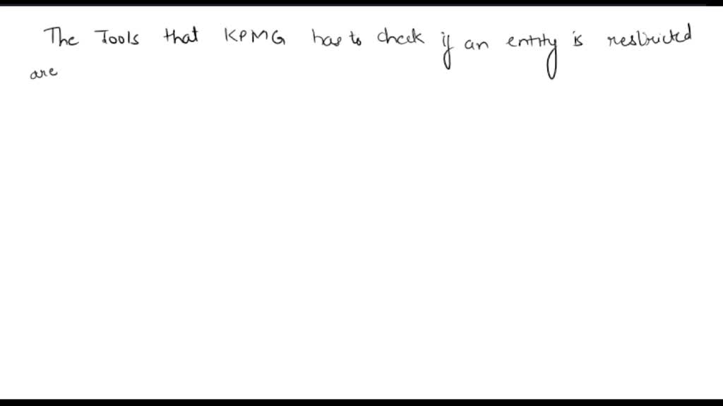 Which of the following tools does KPMG have to check if an entity is ...