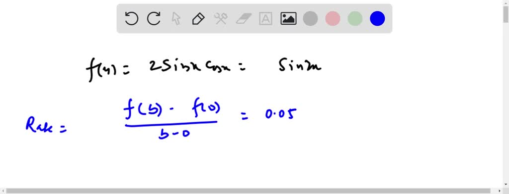 SOLVED: Let f be the function defined by f(x) = 2sin(x)cos(x). The average rate of change of f ...