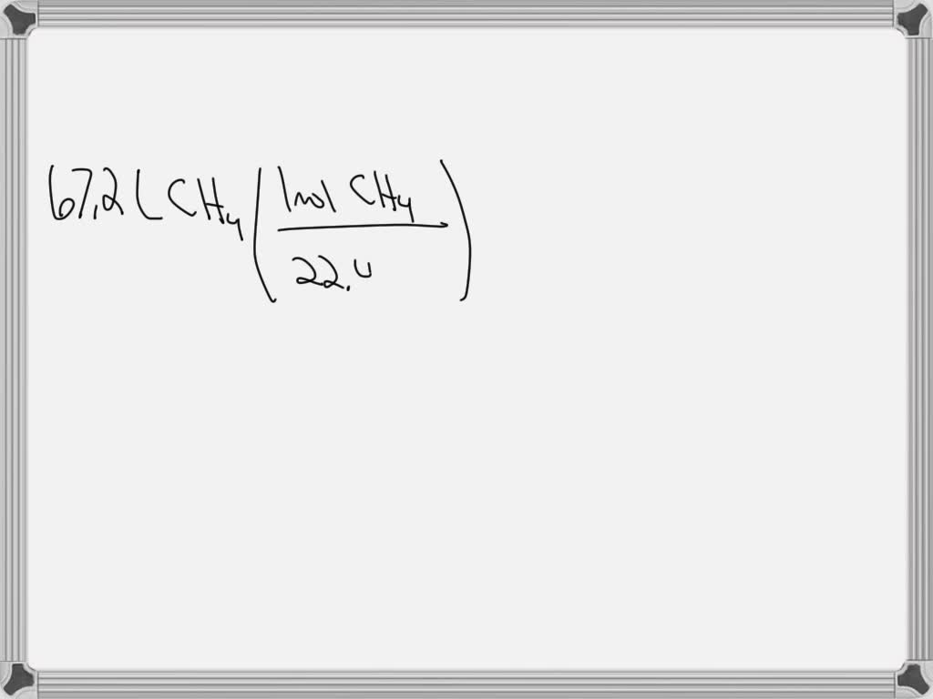 SOLVED: a sample of methane, a gas with the formula CH4, has a volume of 67.2L at stp. What is ...