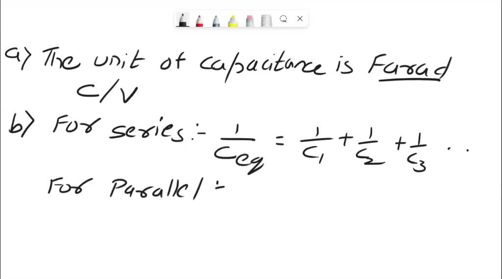 SOLVED: Define capacitance of a capacitor and state the unit. [2 marks ...