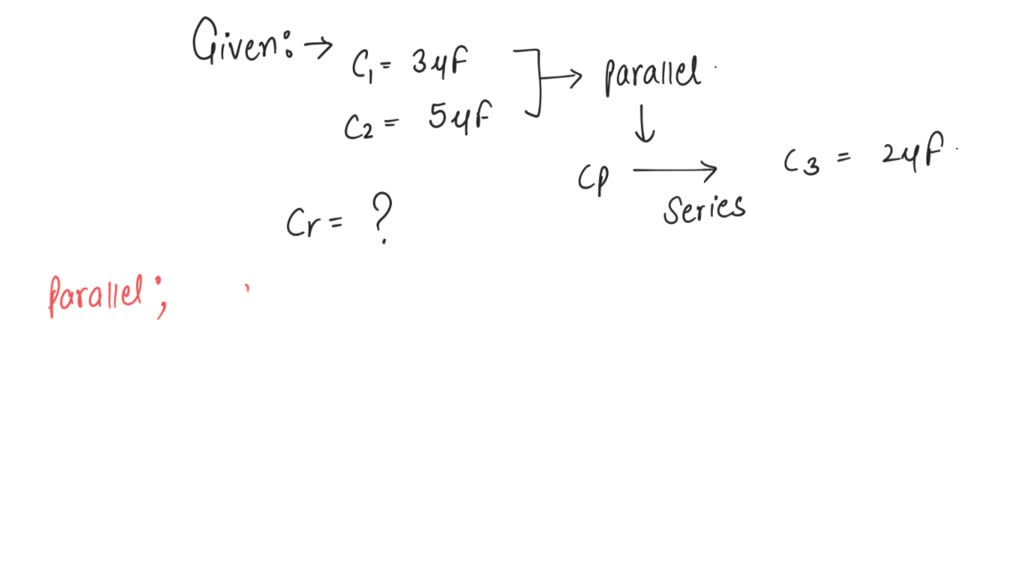 Solved Two Capacitors Of Capacitances 3uf And 5uf Respectively Are
