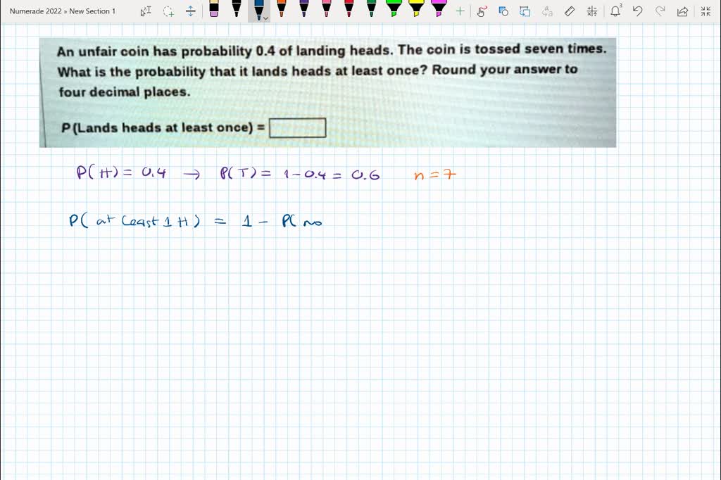 SOLVED: An unfair coin has a probability of 0.4 of landing heads. The coin is tossed seven times ...