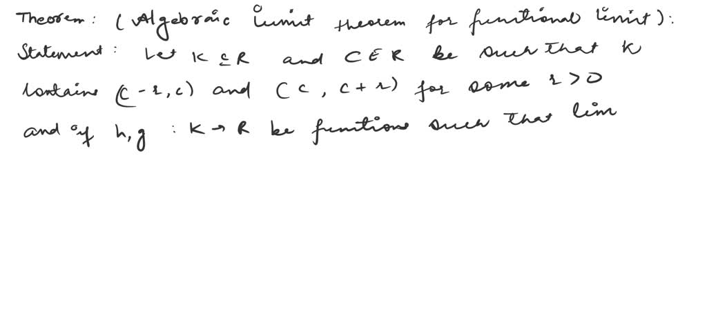 Solved State And Prove Algebraic Limit Theorem For Functional Limits Hint The Algebraic Limit