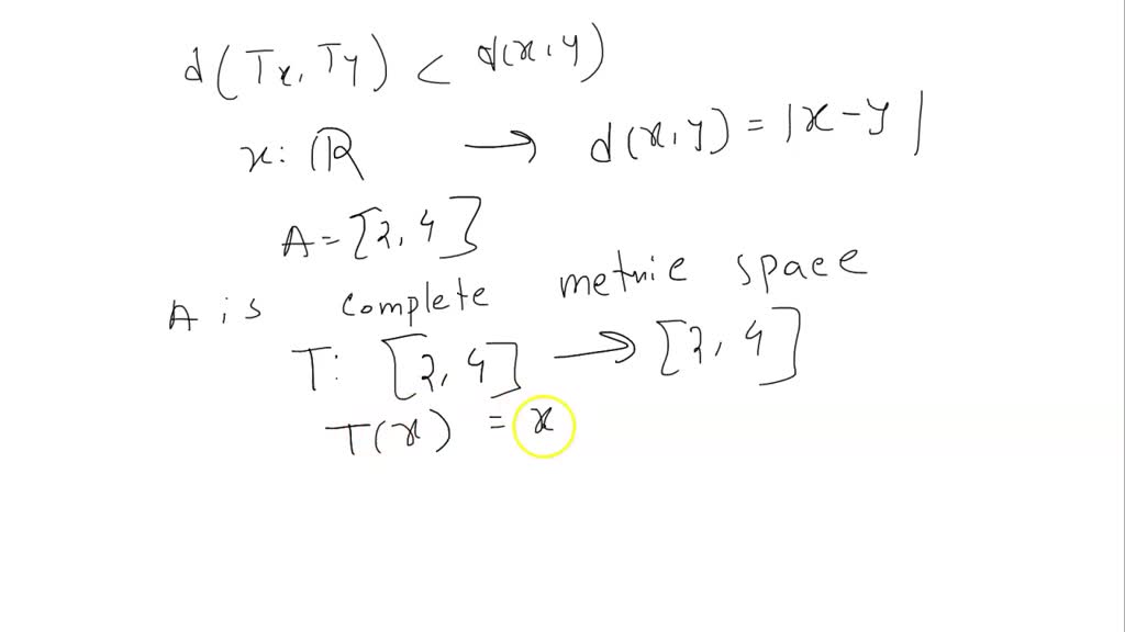 SOLVED: (Cauchy sequences in metric space). Let (X,d) be a complete metric space. Let f: X â†’ X ...