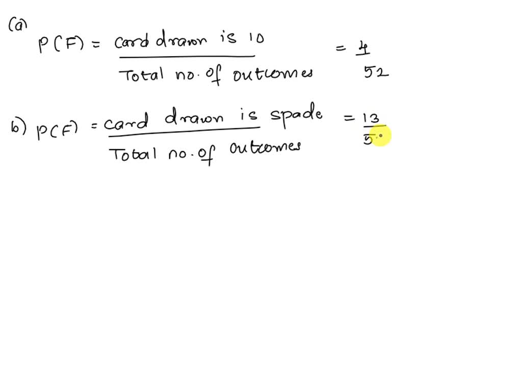 SOLVED: A standard deck contains 52 cards. There are 40 cards with values from 1 to 10. Four ...