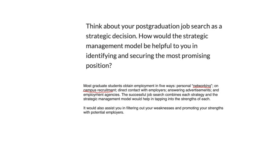 Think about your postgraduation job search as a strategic decision. How ...