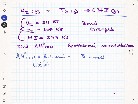 The bond energy of hydrogen iodine and hydrogen iodide are...