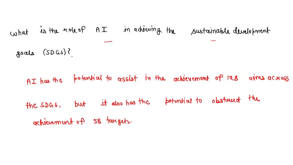 SOLVED: What is the role of Artificial Intelligence in achieving the ...