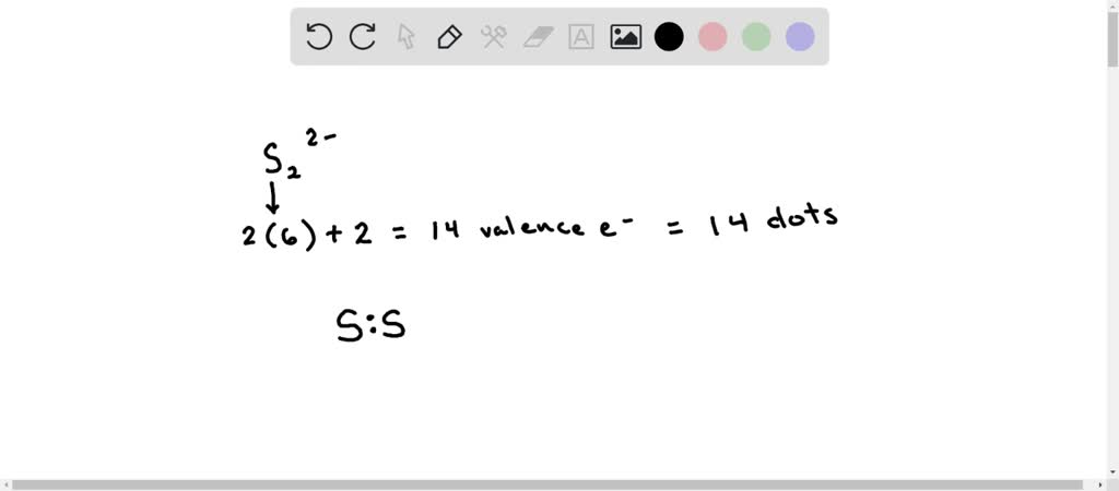 SOLVED: Draw the Lewis structures of S2^2- ions giving all the steps.