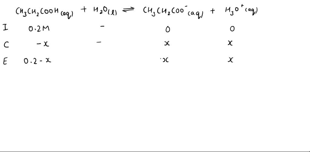 SOLVED: Calculate the Ka value of a 0.2M aqueous solution of propionic ...