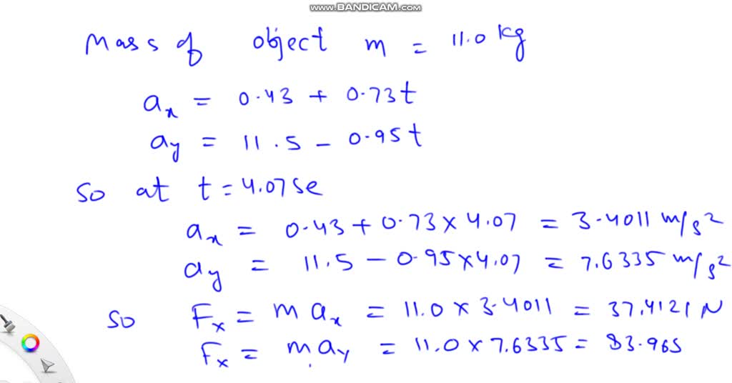 SOLVED: A 11.00 kg object has the given x and y acceleration components ...