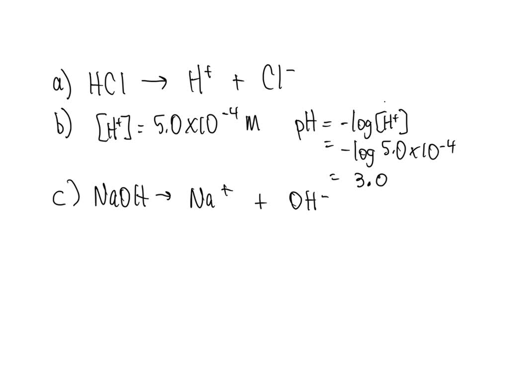 Solved Write Out The Acid Dissociation Reaction For Hydrochloric Acid