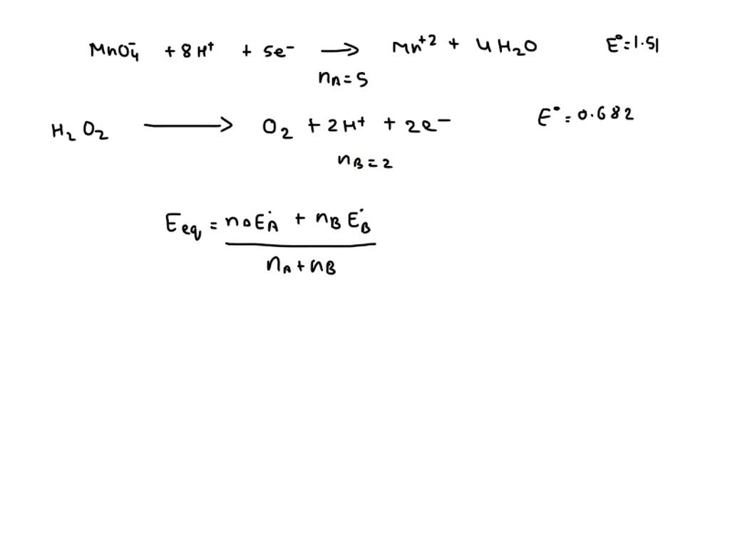 5H2O2 + 6H+ + 2MnO4- → 2Mn2+ + 8H2O + 5O2 Calculate the equivalence ...
