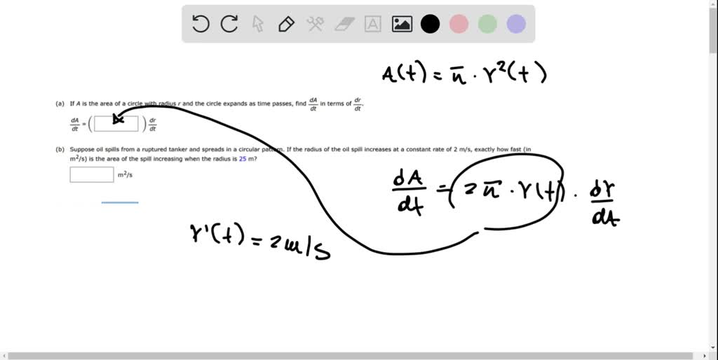 SOLVED: (a) If A is the area of circle with radius and the circle ...