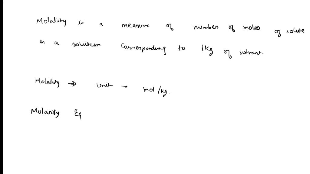 SOLVED: [Tutorial: Concentration Conversion between Molality and Molarity]: This tutorial will ...