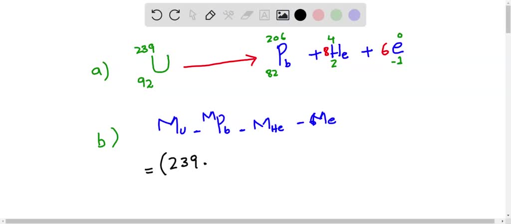 SOLVED: If it is known that the radioactive material U-238 decays to Pb ...