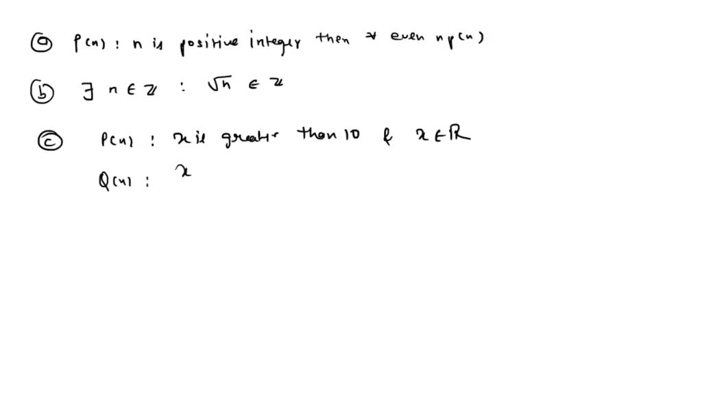 Solved Express Each Of The Following Using Quantifiers Variables And Predicates Every Even