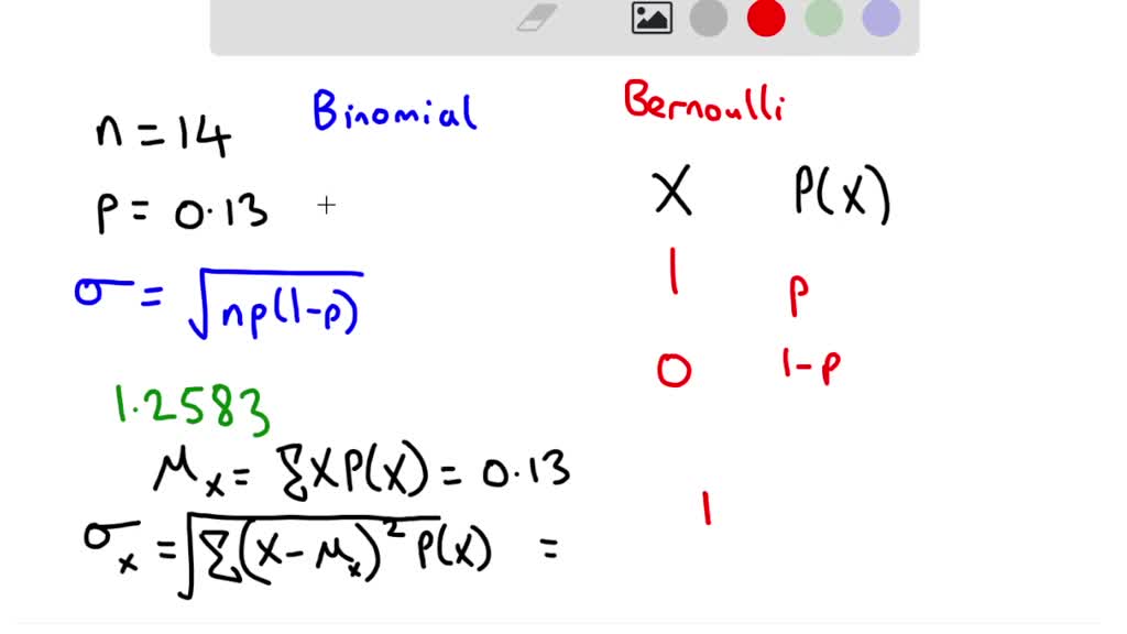 SOLVED: suppose a random variable, x, arises from a binomial experiment. If n= 14, and p= 0.13 ...