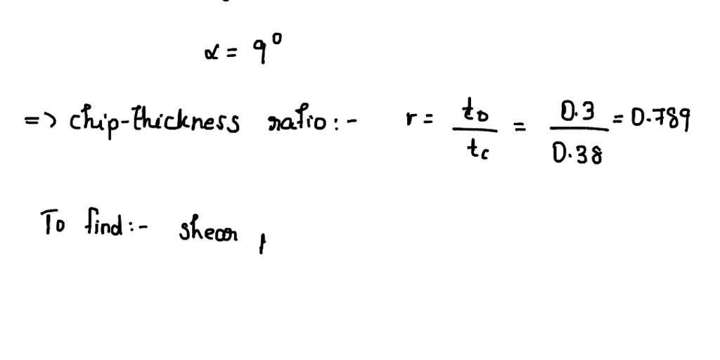 SOLVED: During orthogonal cutting of a seamless tube rotating at 1000/r ...