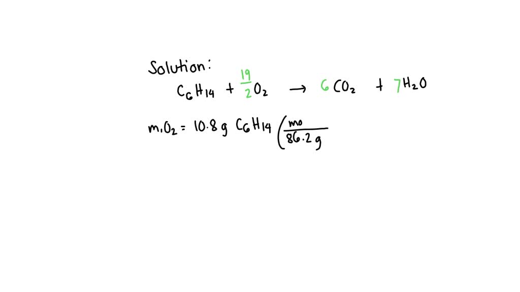SOLVED: Refer to the following unbalanced equation: C6H14 + O2 CO2 + H2O What mass of oxygen (O2 ...