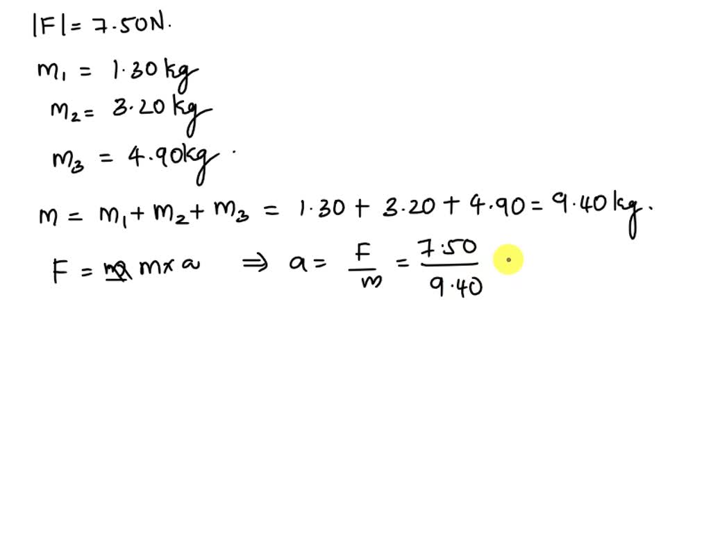 SOLVED: A force of magnitude 7.50 N pushes three boxes with masses m1= 1.30 kg ,m2= 3.20 kg, and ...