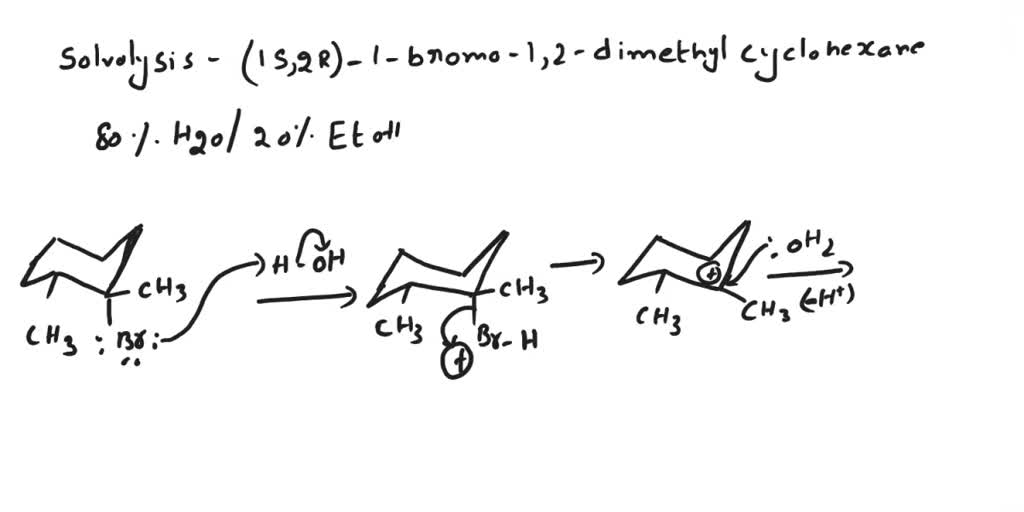 SOLVED: Problem 13: Consider the solvolysis reaction of (1S,2R)-1-bromo ...
