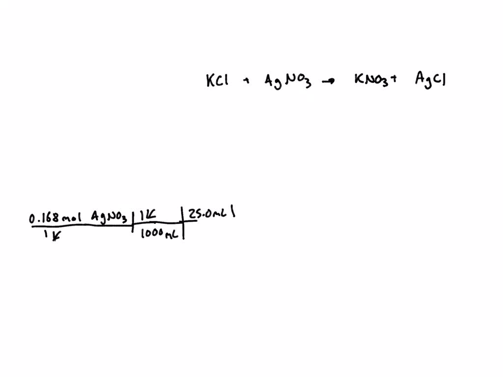 SOLVED: '26. KCI (aq) + AgNO3(aq) KNO3(aq) + AgCl (s) How many mL of 0.234 M KCl solution will ...