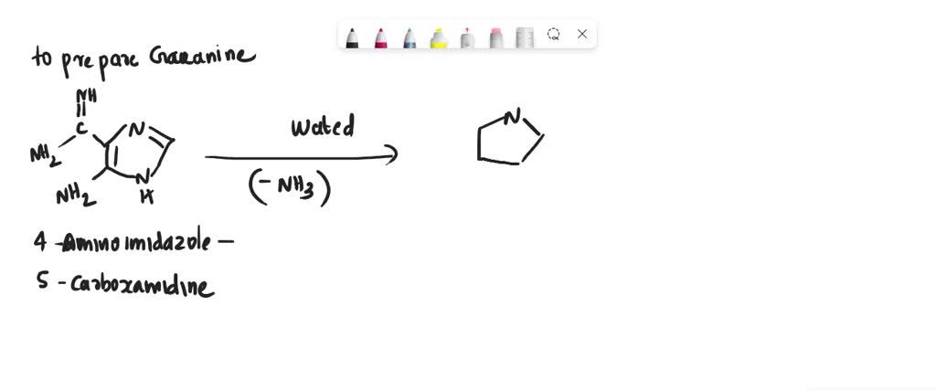 SOLVED: Synthesis and mechanisms to prepare or form Guanine. using ...