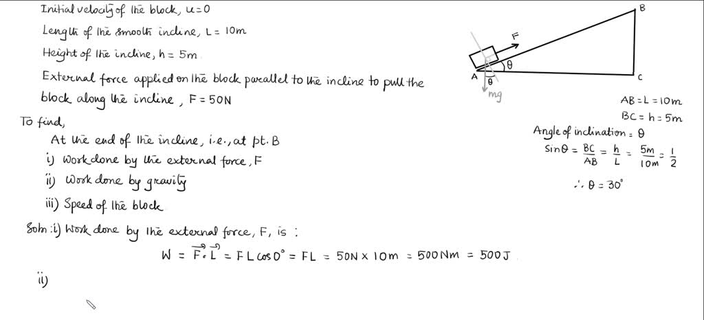 SOLVED: A stationary block of 10 kg is pulled up along a smooth incline ...