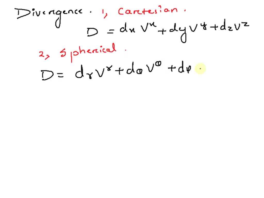 Solved Write Down Gradient Divergence And Curl In Three Different