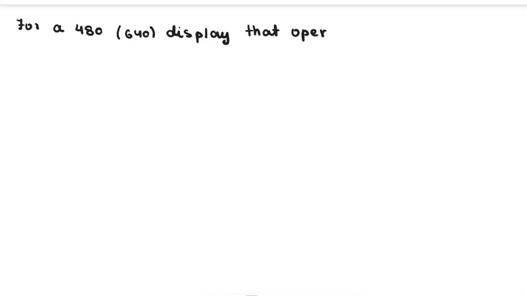 A hand-held video player displays 480Ã—320 picture elements (pixels) in ...