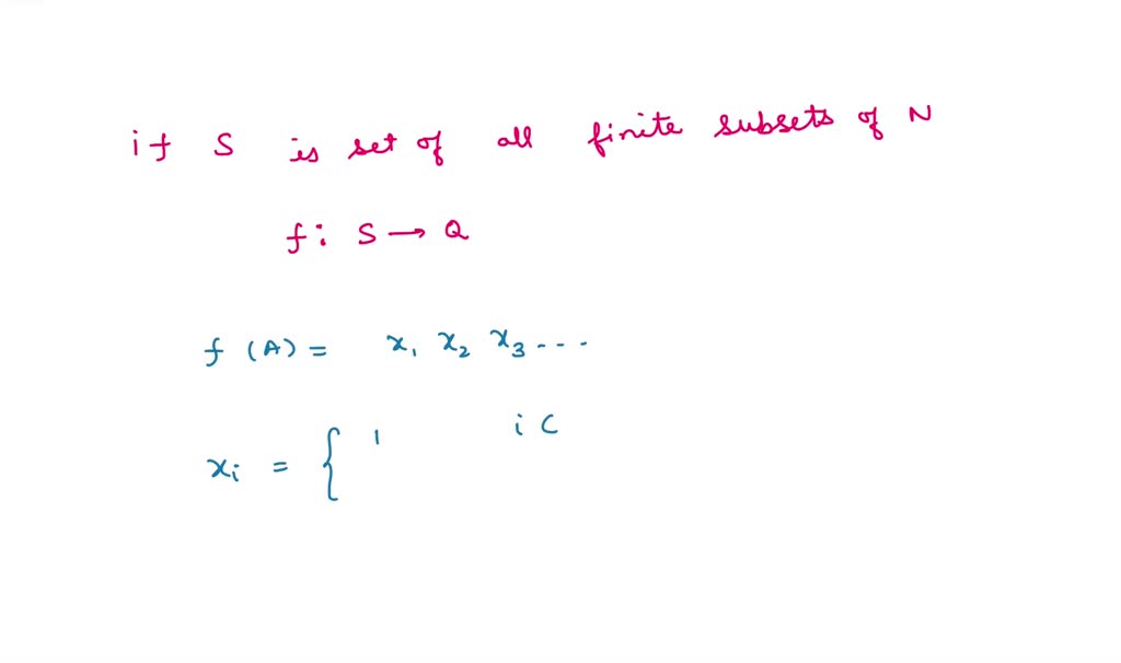 SOLVED: Problem 15.11. Prove that the set of all 2-element subsets of N is countable.