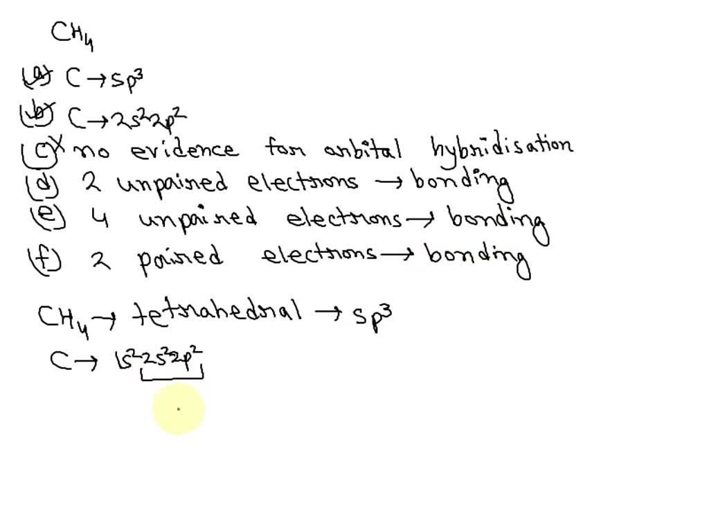 SOLVED: Which of the following are characteristics of the central carbon atom in a methane (CH4 ...