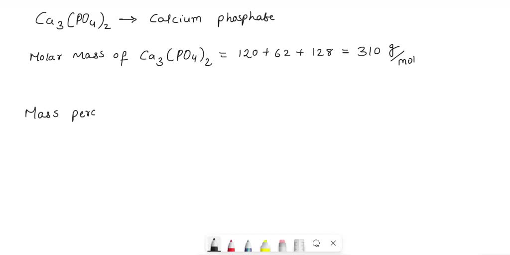 SOLVED: Calculate the mass percent composition of oxygen in Calcium Phosphate