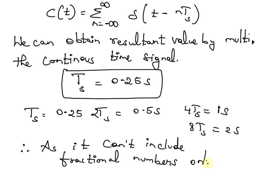 Solved Question 1 Consider A Continuous Time Signal Xt As Shown 1486