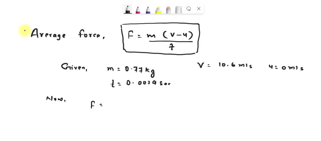 Solved An Object Of Mass 0 77 Kg Is Initially At Rest When A Force