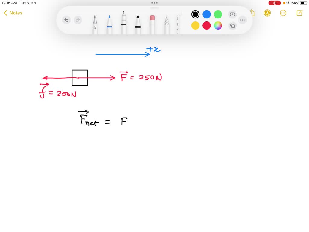 SOLVED: a box is at rest and a force of 250N is applied to it.If the frictional force is 200N ...