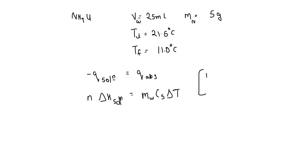 SOLVED: 1. Calculate the enthalpy of the dissolution of NH4Cl in water. The molar mass of NH4Cl ...