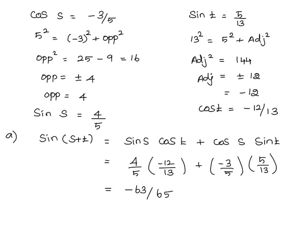 Solved Use The Given Information To Find A Sin S T B Tan S T