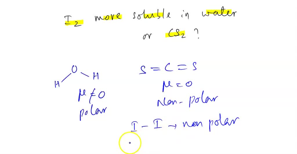 SOLVED: Do Br2 and I2 appear to be more or less soluble in CCl4 than in ...