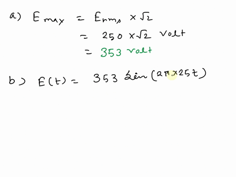 17. The RMS value of a 50 cycle emf is 200...