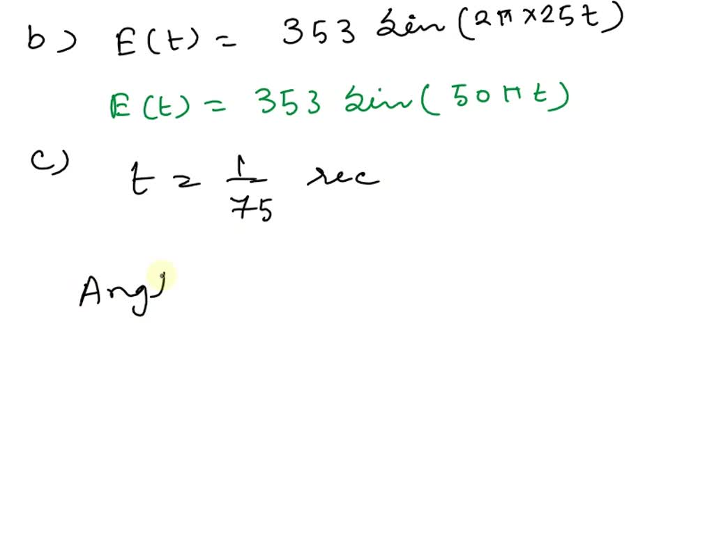 SOLVED: A 25-cycle emf has an rms value of 250 volts, is zero and increasing positively when t=0 ...