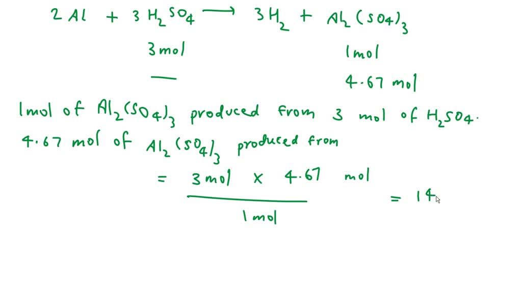 SOLVED: For the chemical reaction, 2Al+3H2SO4—>3H2+Al2(SO4)3 what mass ...