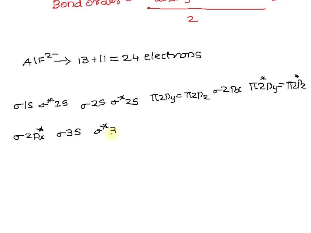 SOLVED: Using the MO theory, what is the bond order of the AlF2- anion?